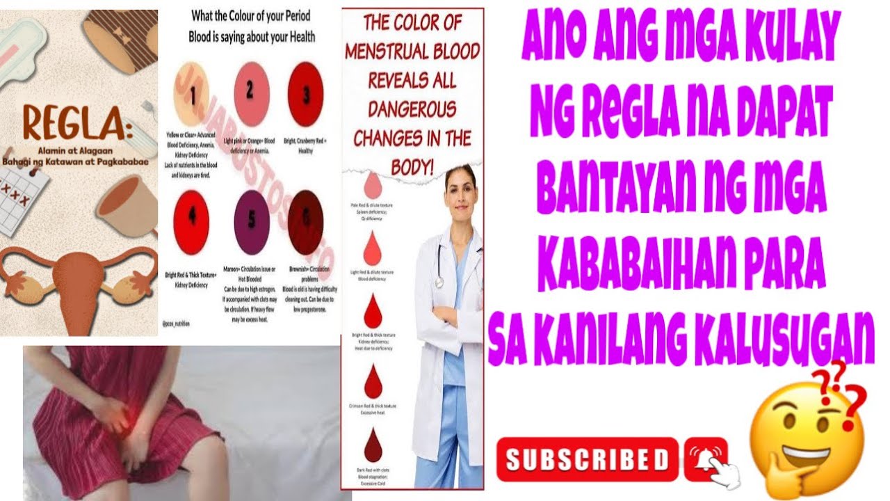 Ano Ang Ibat Ibang Kulay Ng Regla Na Dapat Bantayan Ng Mga Kababaihan ...