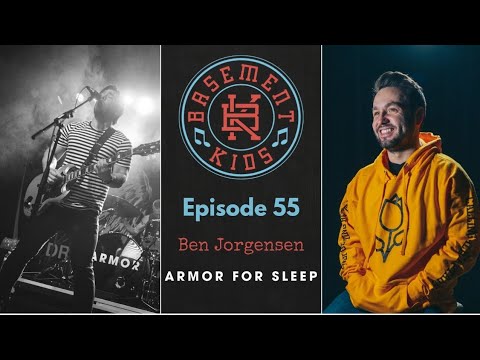 EP 55: BEN JORGENSEN of Armor For Sleep | Basement Kids Podcast - YouTube
