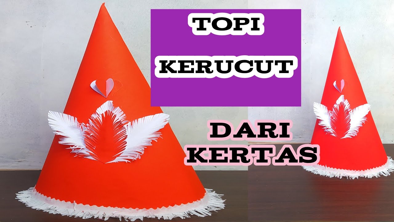CARA MEMBUAT TOPI KERUCUT DARI KERTAS - YouTube