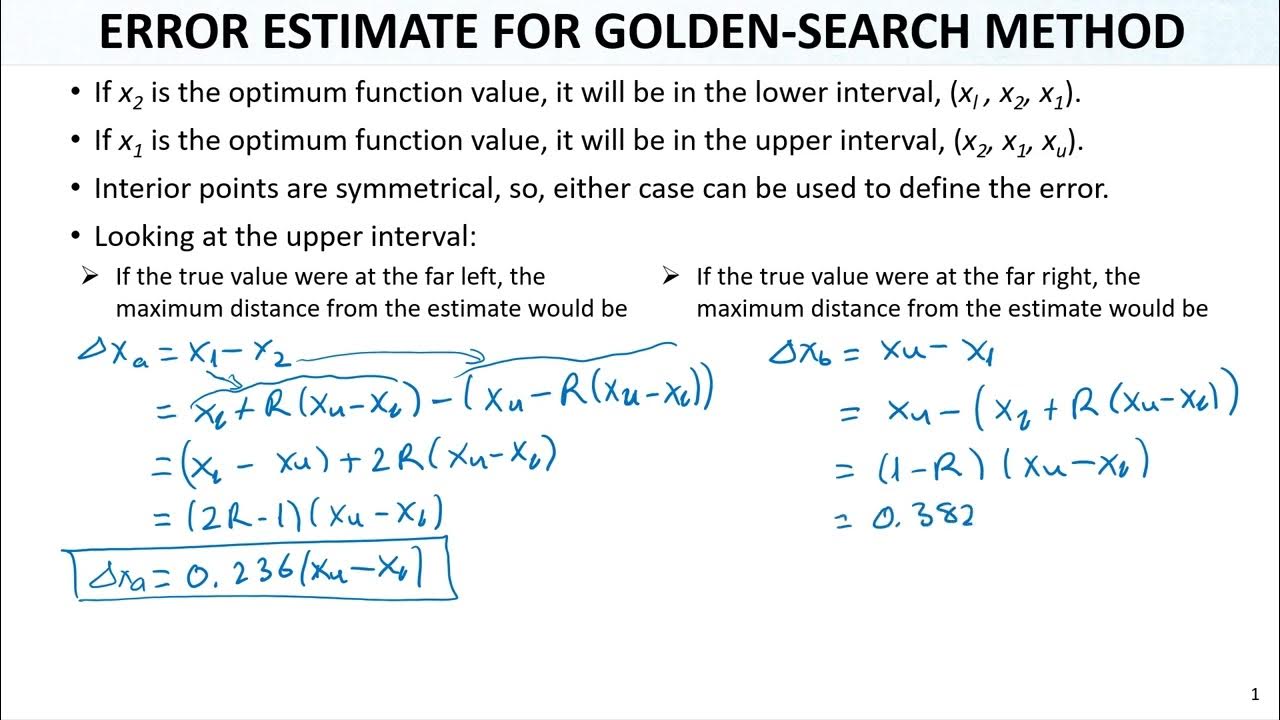 Numerical Methods Lec23 Ch08 1D Optimization4 Error Estimation And Algorithm for Golden Section ...