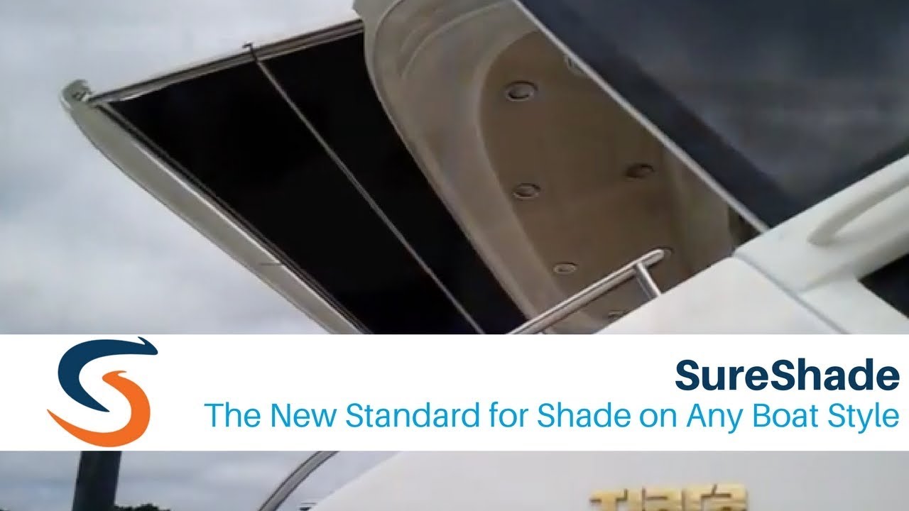 SureShade - The New Standard for Shade on Any Boat Style - YouTube