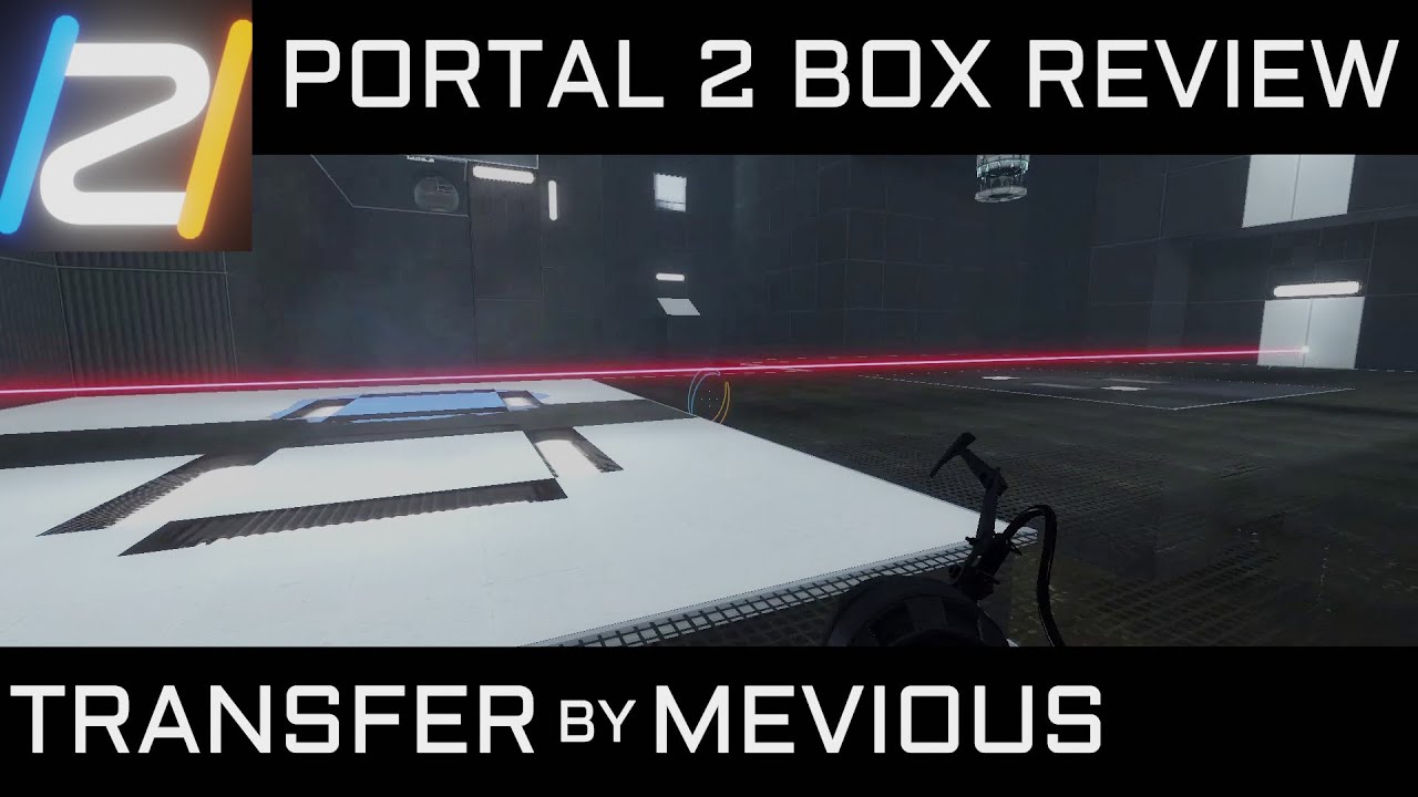 PORTAL 2 Box Review EP 1: Transfer by Mevious - YouTube