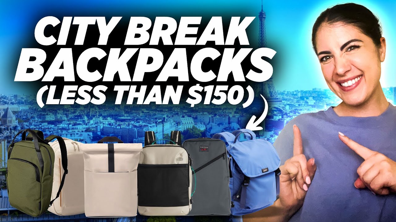 10 Best Budget Backpacks for City Breaks (ALL BAGS LESS THAN $150 ...