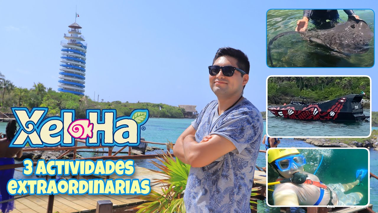 Xel-Ha El Mejor Parque Acuático del Mundo🟢3 actividades Extraordinarios ...