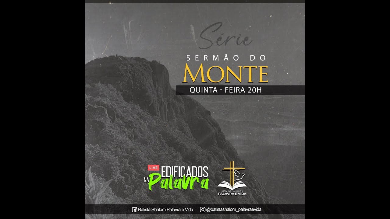 Edificados na Palavra - Série: Sermão do Monte - YouTube