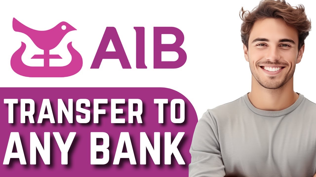 How To Transfer Money From AIB To Another Bank Account (step by step ...