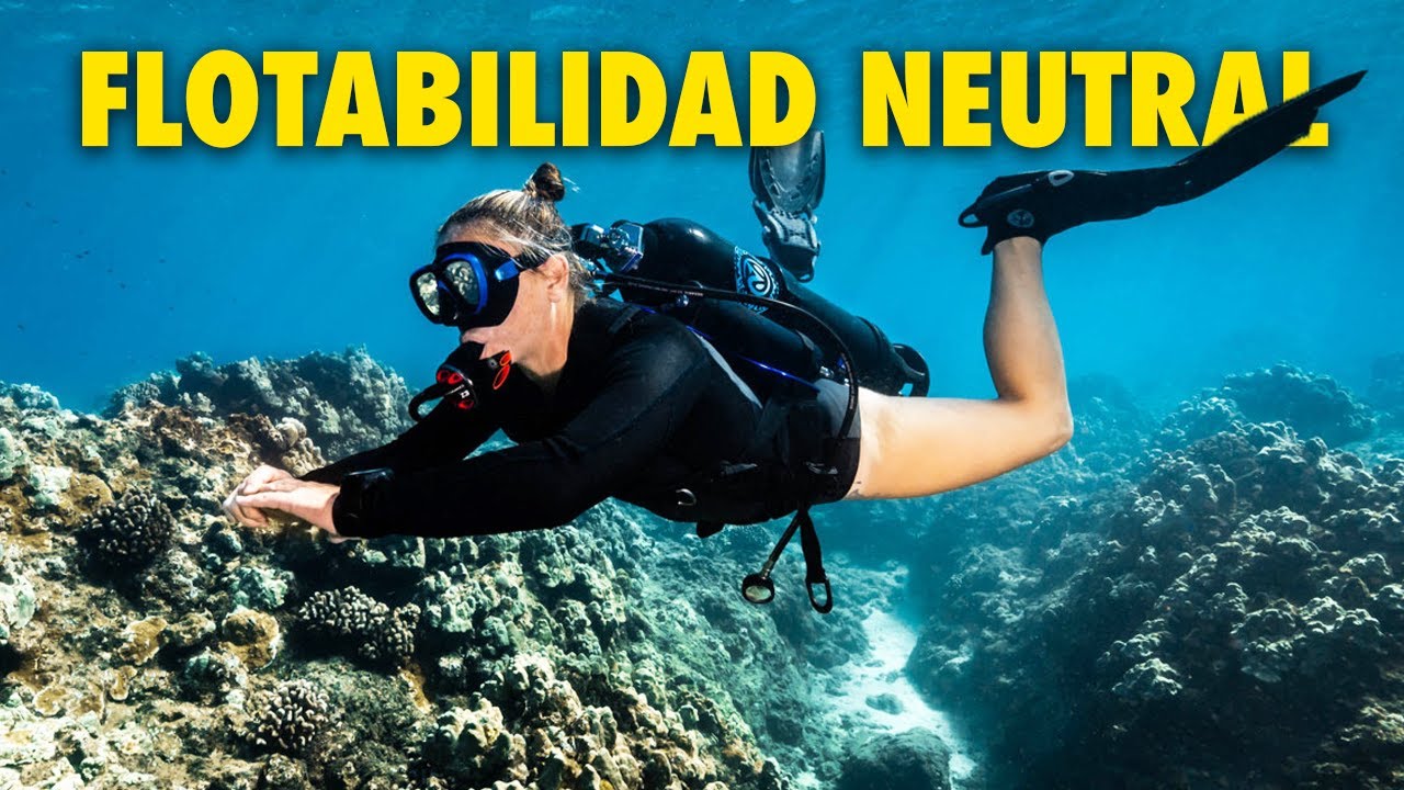 5 Tips Para Tener La Flotabilidad Neutral Perfecta - YouTube