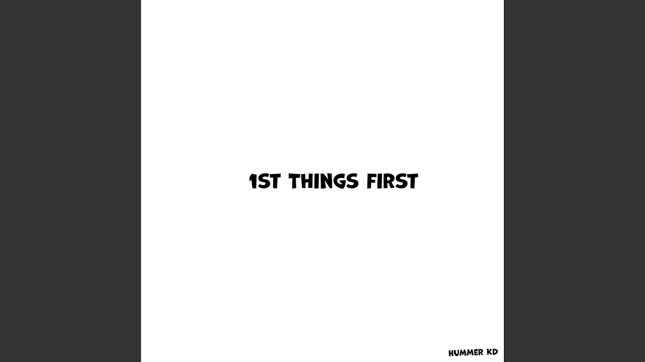 1st Things First - YouTube