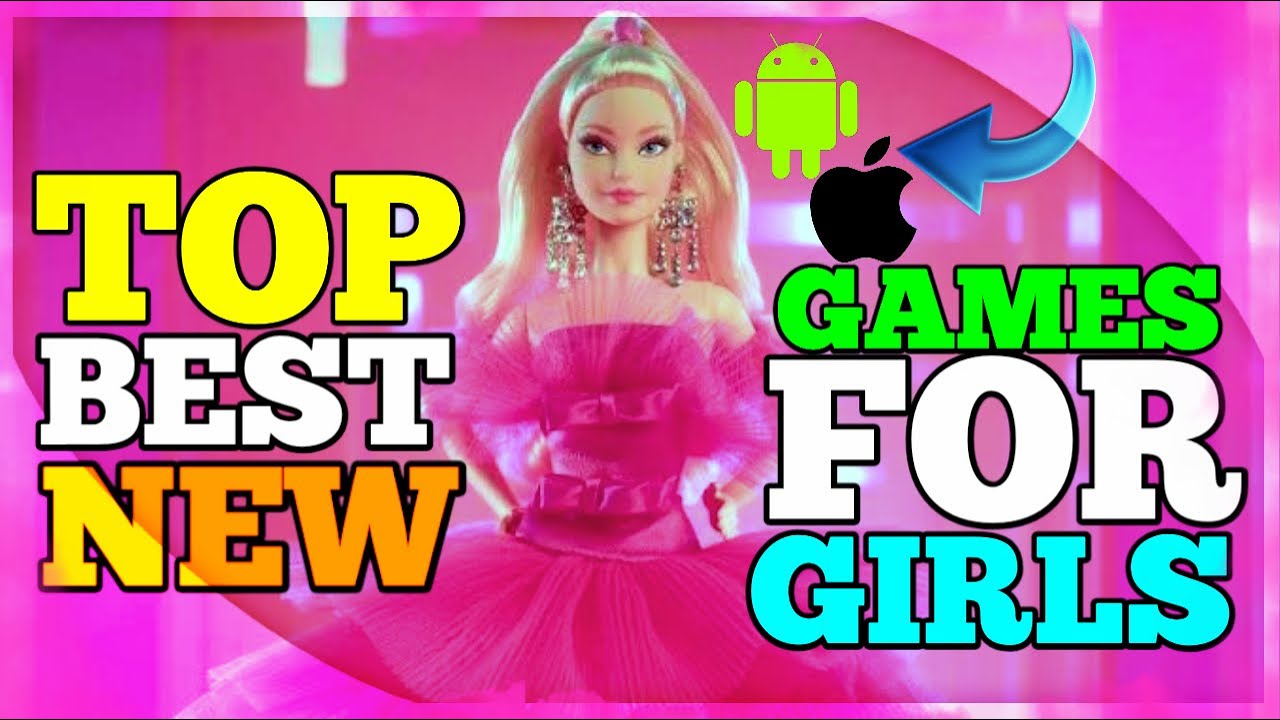 Top 5 New Best Games For Girls 2021 For Android and IOS | Thrilling ...