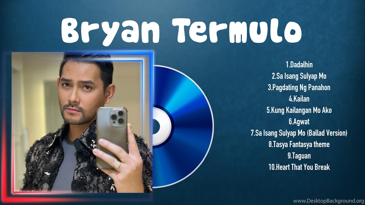Bryan Termulo The Best OPM Songs Playlist 2024 ~ Greatest Hits Full ...