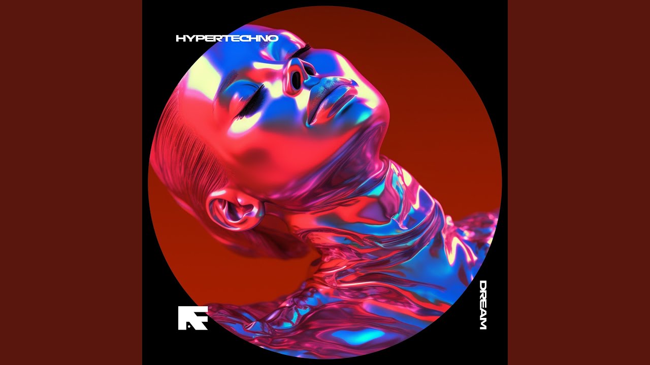 DREAM - HYPERTECHNO - YouTube