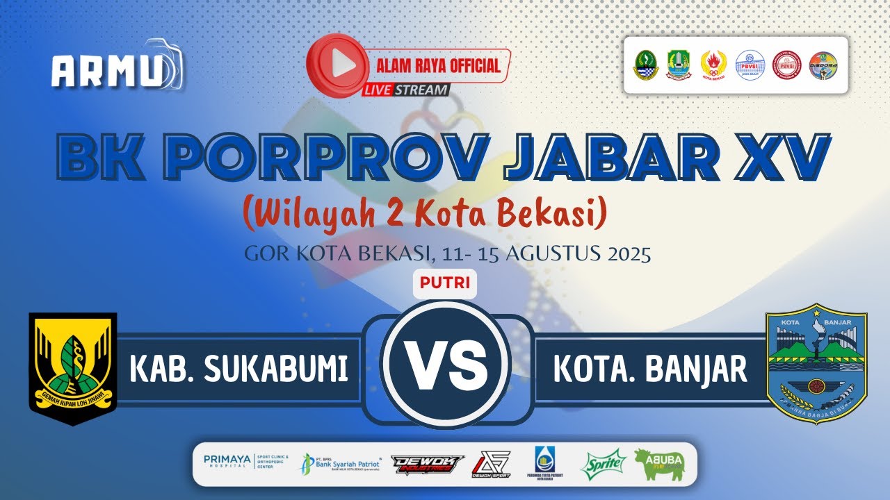 🔴LIVE : PUTRI KOTA BANJAR VS KAB SUKABUMI | BK PORPROV JABAR XV 2025 ...
