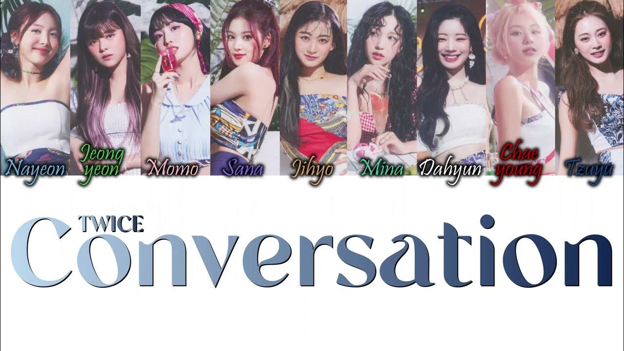 TWICE (트와이스) - Conversation Han/Rom/Eng Colour Coded Lyrics - YouTube