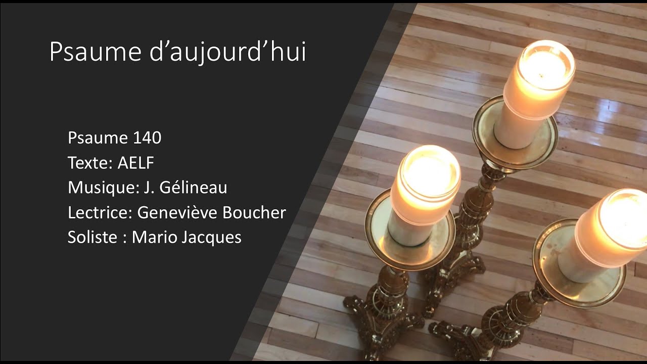 Psaume 140 - 26 février - YouTube