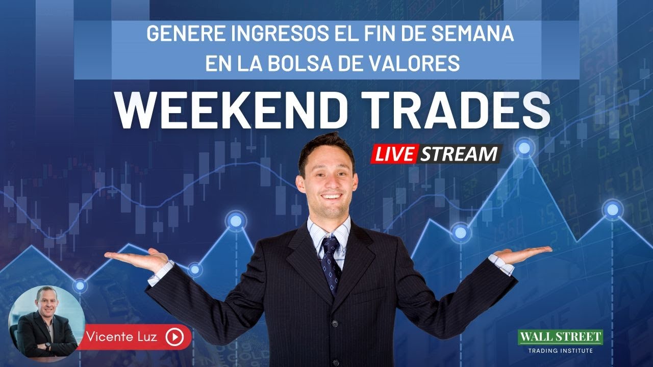 Weekend trades: Bolsa de Valores - YouTube
