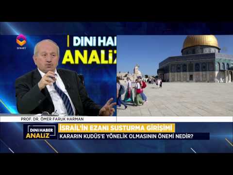 Dini Haber Analiz | İsrail'in Ezanı Susturma Girişimi - 17 Şubat 2017