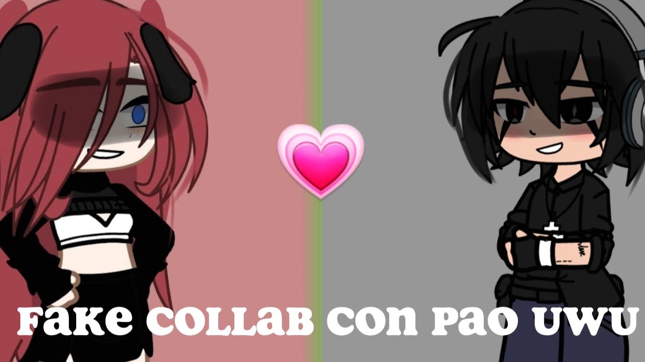 FAKE COLLAB CON PAO UWU💗#collabpao @Paouwu_official - YouTube