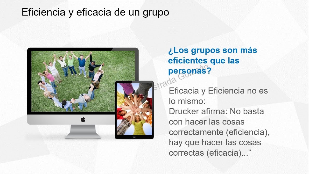 DINÁMICAS DE GRUPO CLASE 9 Eficiencia y eficacia de un grupo - YouTube