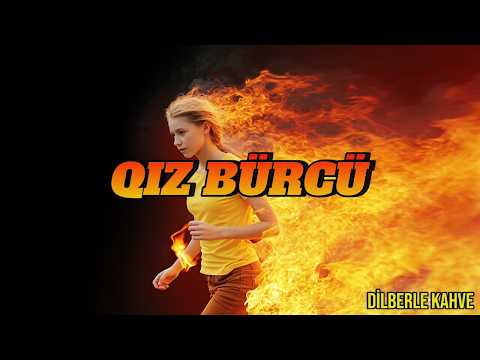 QIZ BÜRCÜ. Həftəlik bürc proqnozu (14-20 SENTYABR) Bu Həftə Bunları Qaçırmayın!
