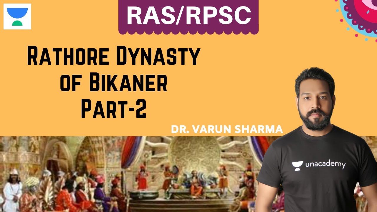 Rathore Dynasty Of Bikaner Part - 2 | Complete History For RAS | RPSC ...