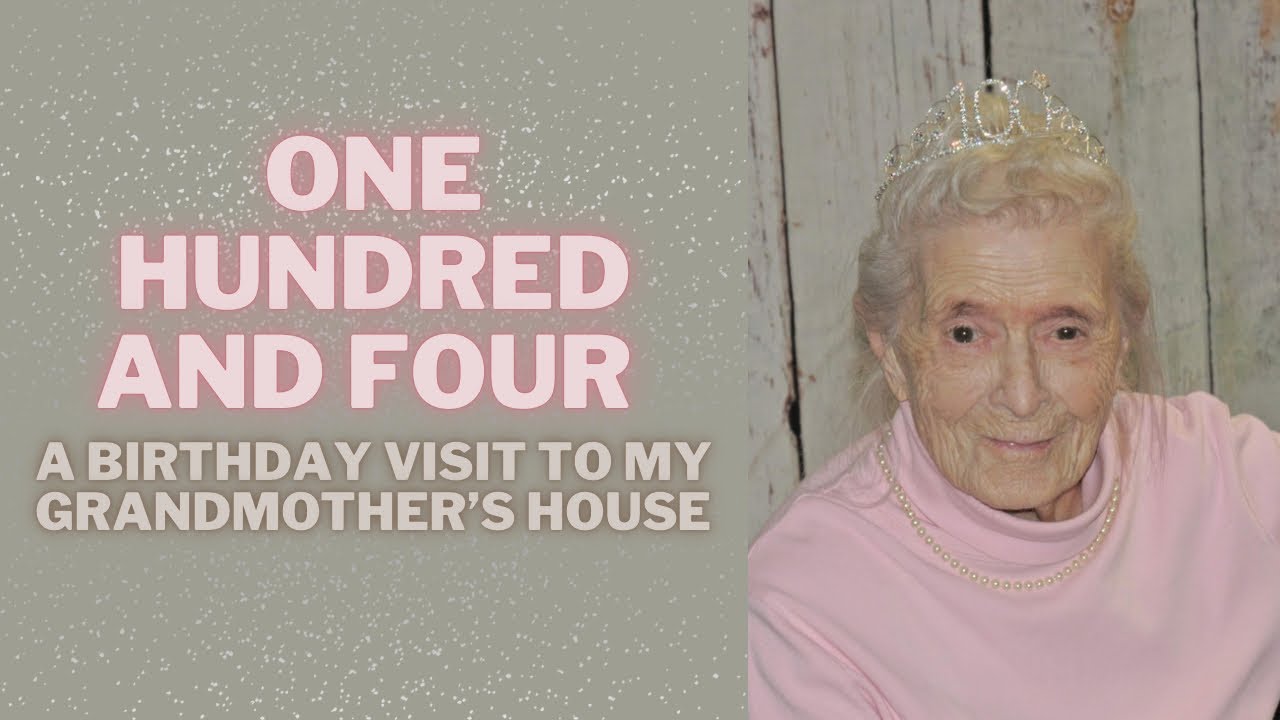 Happy 104th Birthday! - YouTube