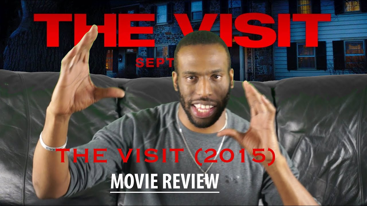 The Visit (2015) - EARLY MOVIE REVIEW (M. Night Shyamalan is BACK ...