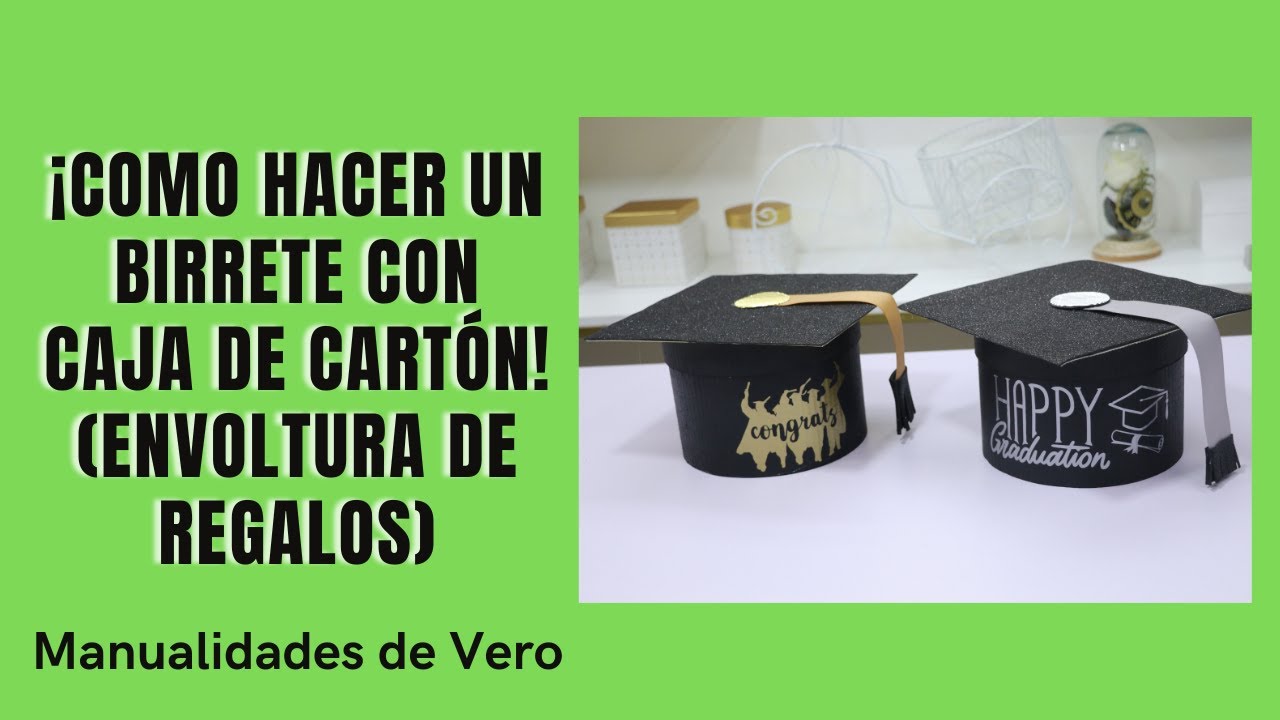 ¡Como hacer un Birrete con caja de cartón! (Envoltura de Regalo) - YouTube