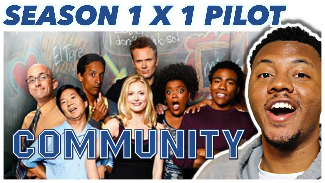 Community 1x1 REACTION!! "Pilot" | First Time Watching - YouTube