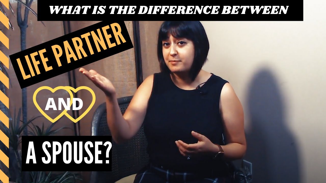 What is the difference between life partner and spouse? - YouTube