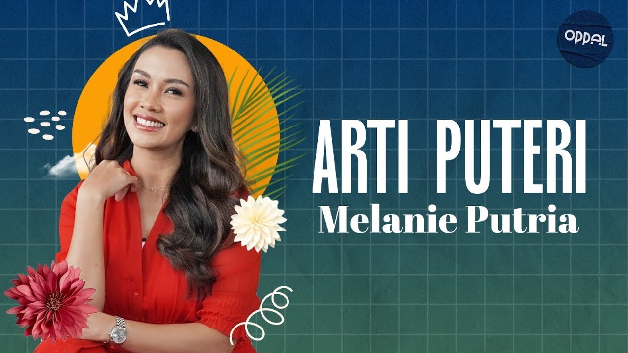 Arti Puteri: Melanie Putria - Puteri Indonesia 2002 - YouTube