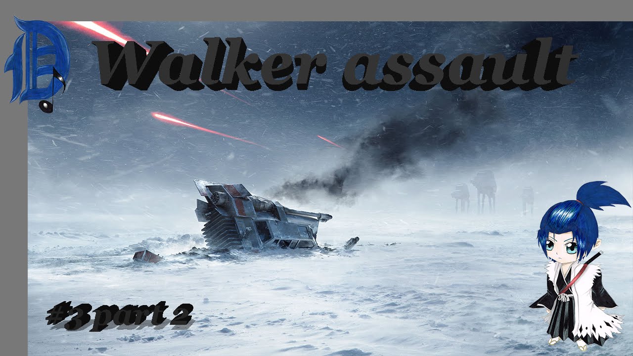 Walker Assault part 2 - YouTube