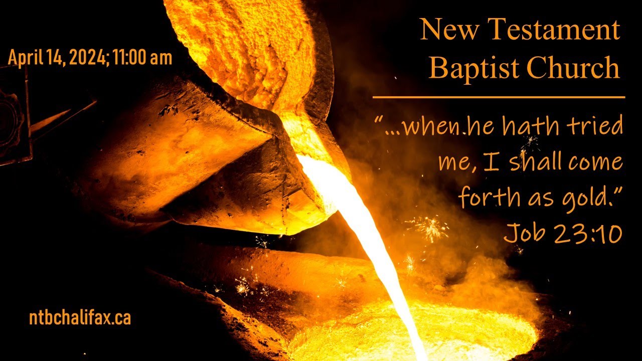 When He Hath Tried Me I Shall Come Forth As Gold - (Job 23:10) - YouTube
