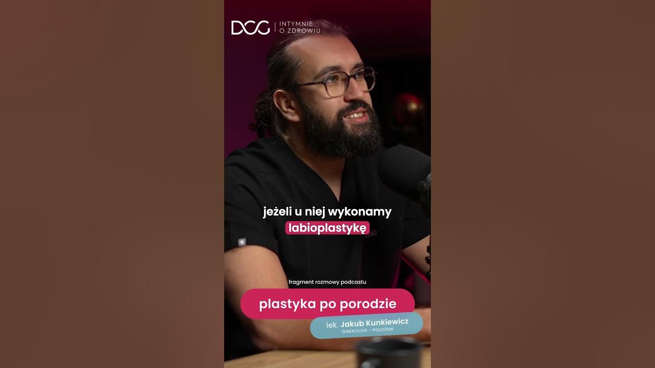 Plastyka krocza po porodzie - kogo dotyczy? - Odpowiada lek. Jakub Kunkiewicz #podcast # ...