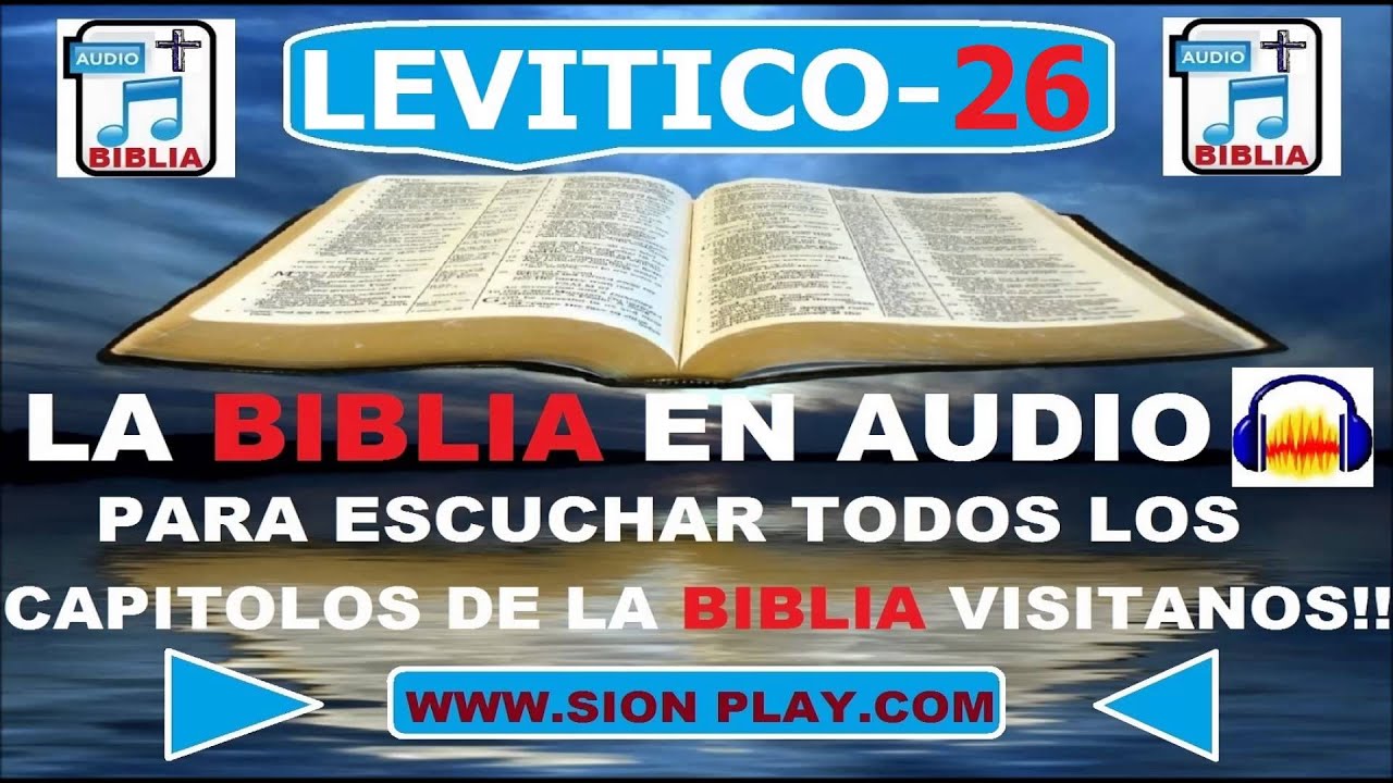 La Biblia Audio(Levitico-26) - YouTube