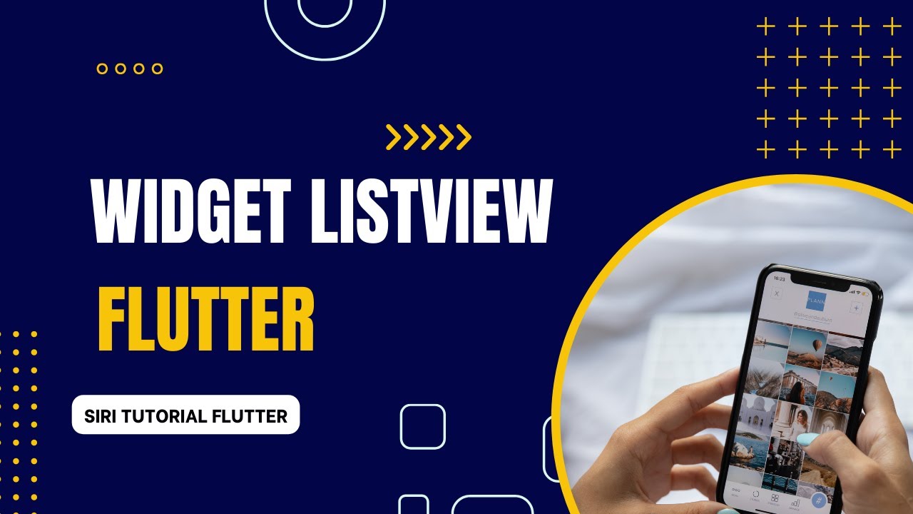 Siri Tutorial Flutter Membina Listview Youtube