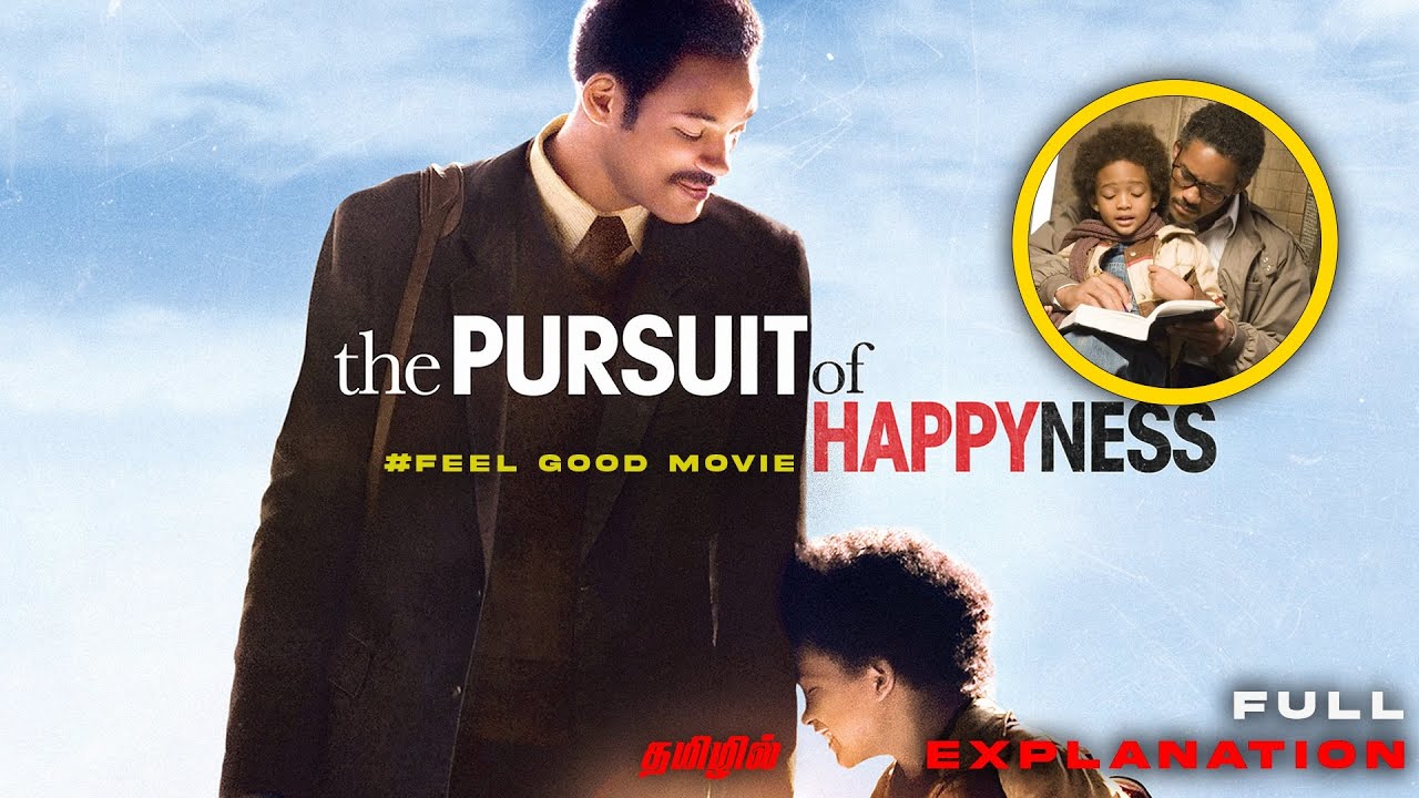 The Pursuit of Happyness Tamil explanation || feel good movie || Film ...
