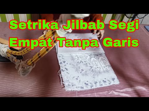 Cara Setrika Jilbab segi empat tanpa garis