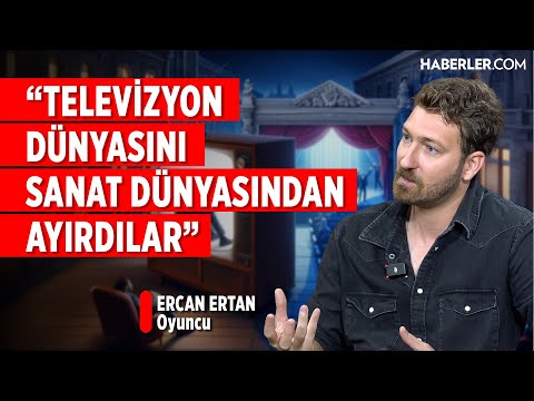 “Oynadığı Oyunun Metninin Tamamını Okumayan Oyuncular Biliyorum” | Ercan Ertan