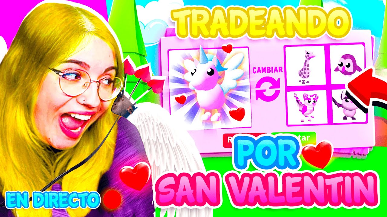 🔴DIRECTO🔴TRADEANDO MASCOTAS *POR SAN VALENTIN* en ADOPT ME de ROBLOX ...