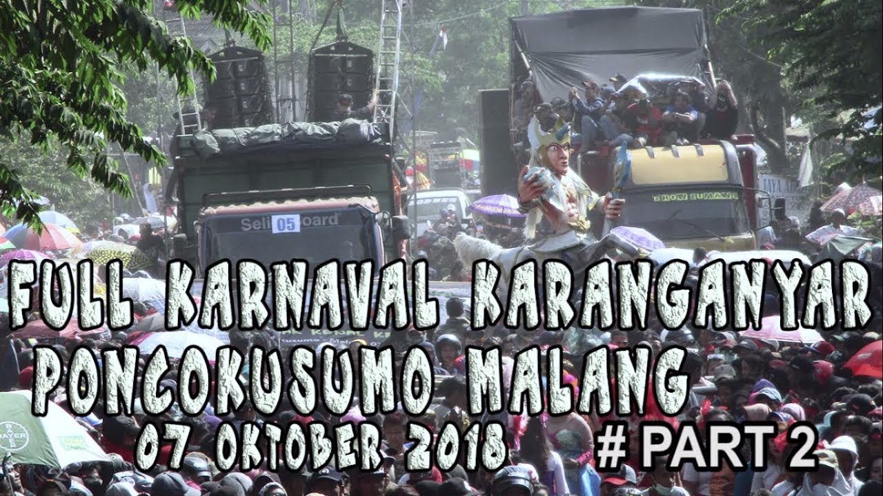 FULL KARNAVAL SOUND KARANGANYAR 2018 || PART 2 - YouTube
