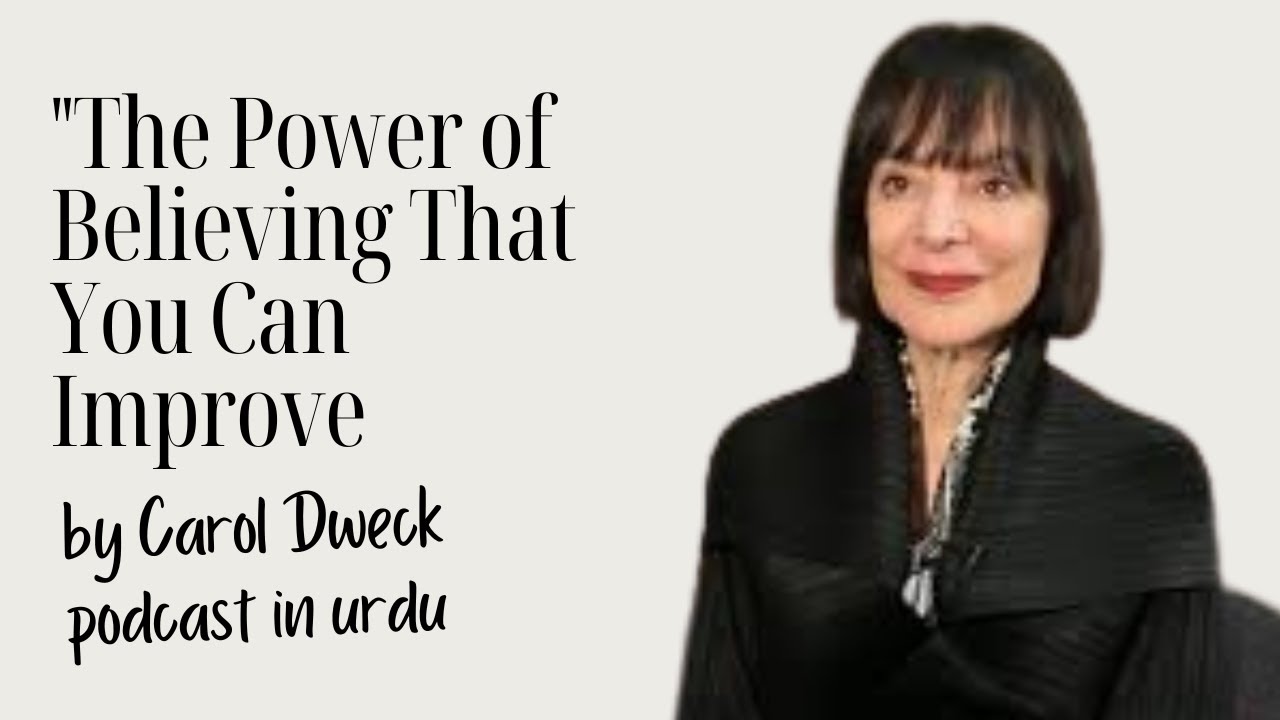 The Power of Believing That You Can Improve by Carol Dweck podcast ...