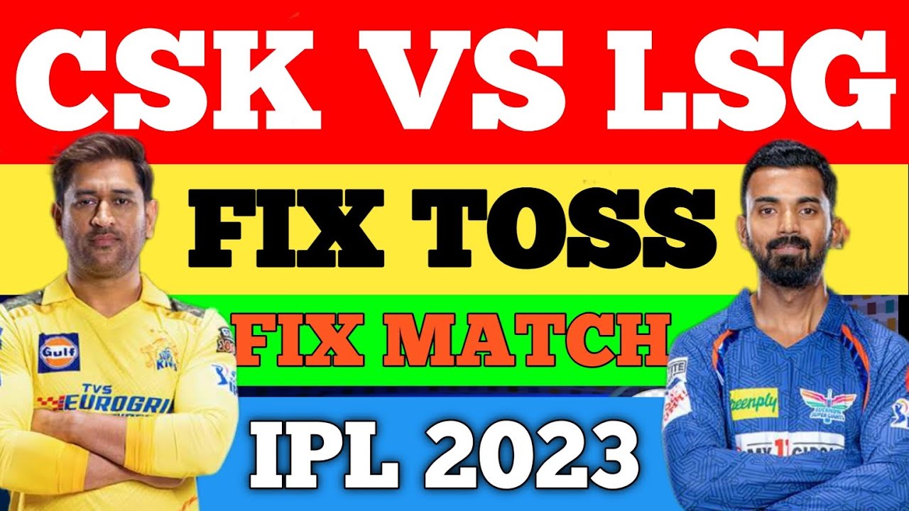 Csk Vs Lsg Toss And Match Precdition - YouTube
