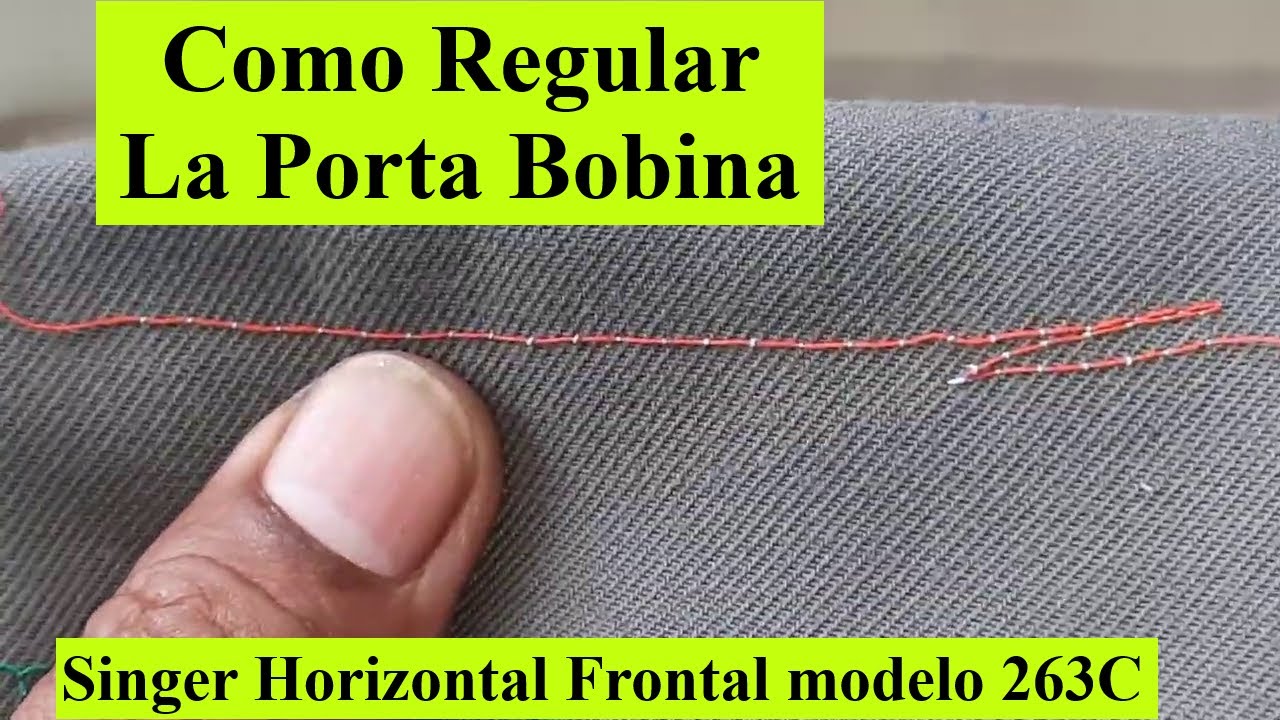 263C Como Regular mi Porta Bobina Horizontal Máquina de Coser Singer ...