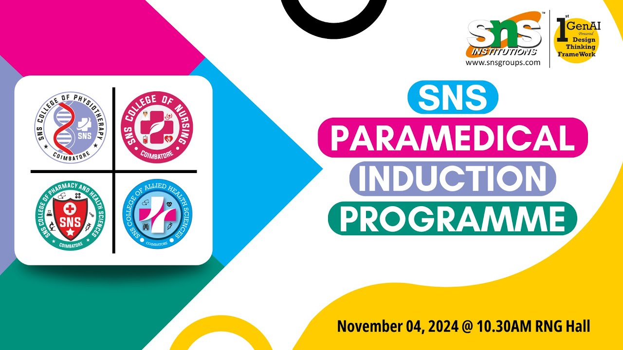SNS Paramedical Induction Programme | SNS Institutions, Coimbatore - YouTube