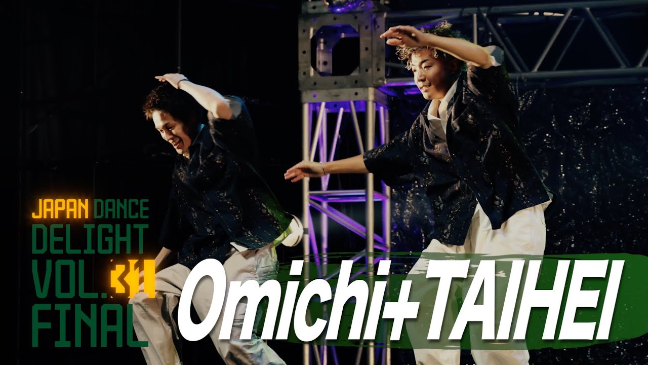 Omichi+TAIHEI│JAPAN DANCE DELIGHT VOL.31 FINAL│2025 - YouTube