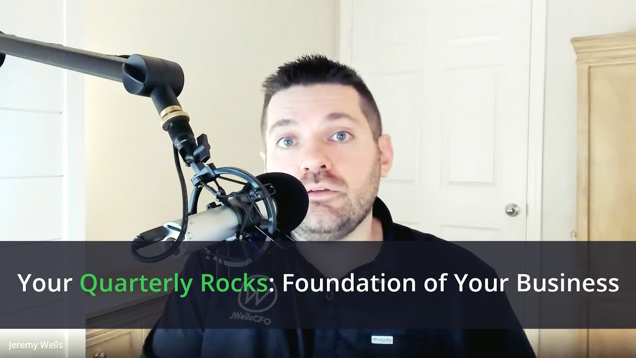 Your Quarterly Rocks: The Foundation of Your Business - YouTube