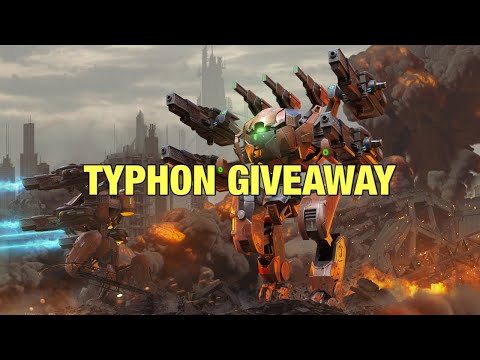 War Robots TYPHON GIVEAWAY + Wasp Typhon with Pilot Midea Nerium ...