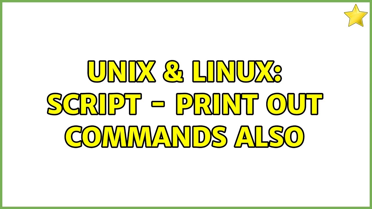 Unix And Linux Script Print Out Commands Also Youtube 3906