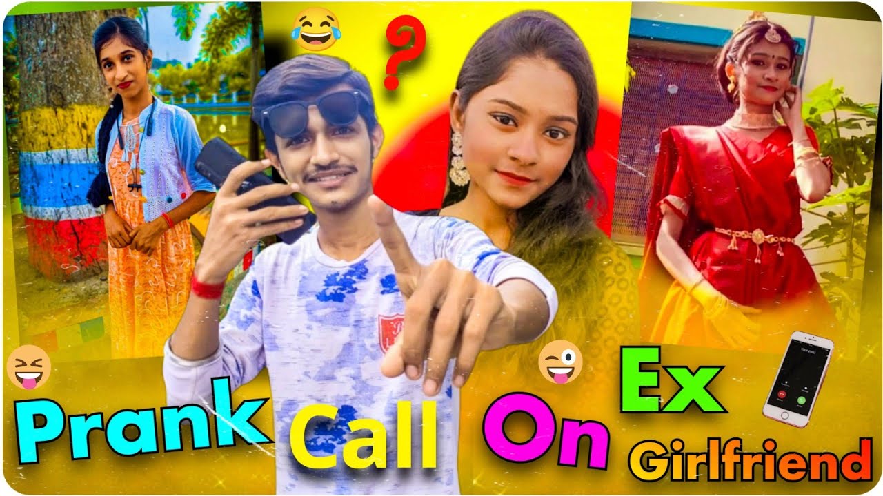 | Prank🤣Call with Ex Girlfriend😍 | Prank Call with Cute Girls🤣 | Prank ...