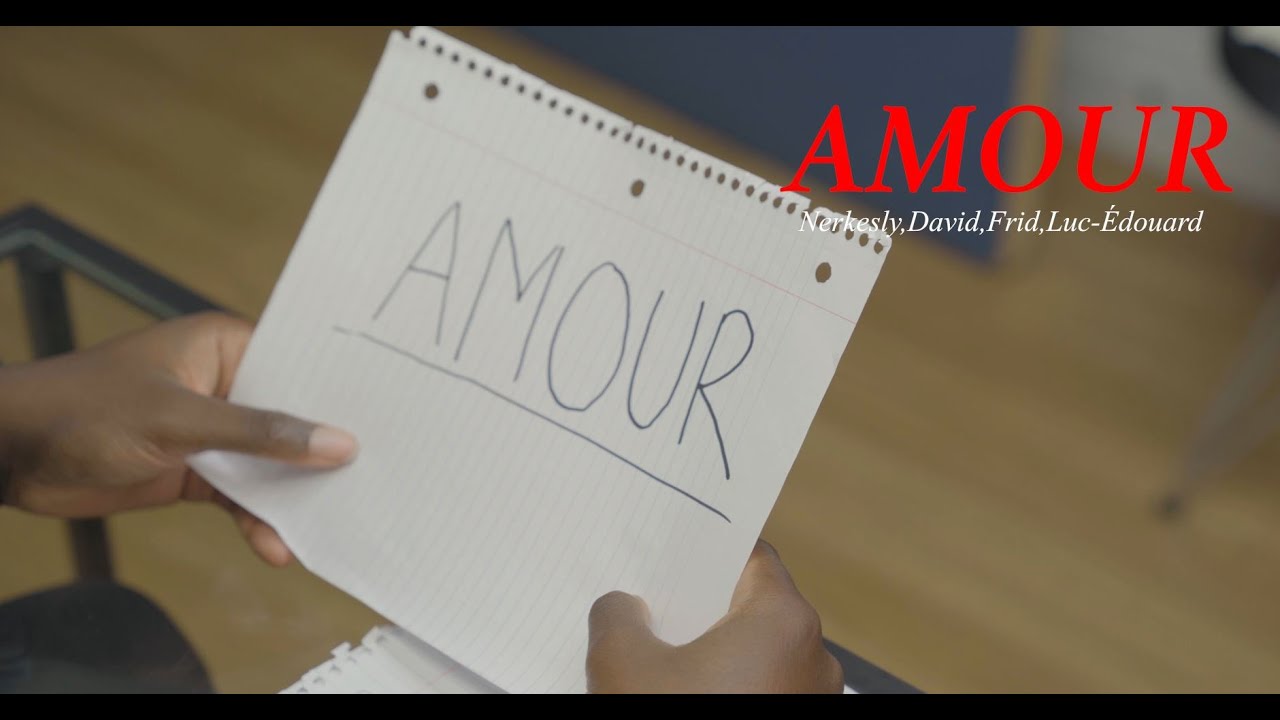 Amour - (feat. Luc-Edouard, Nerkesly, David & Frid) - YouTube